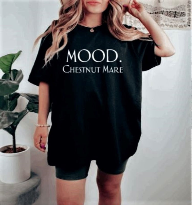 Mood Chestnut Mare Graphic T-shirt – Whoa Girl Designs